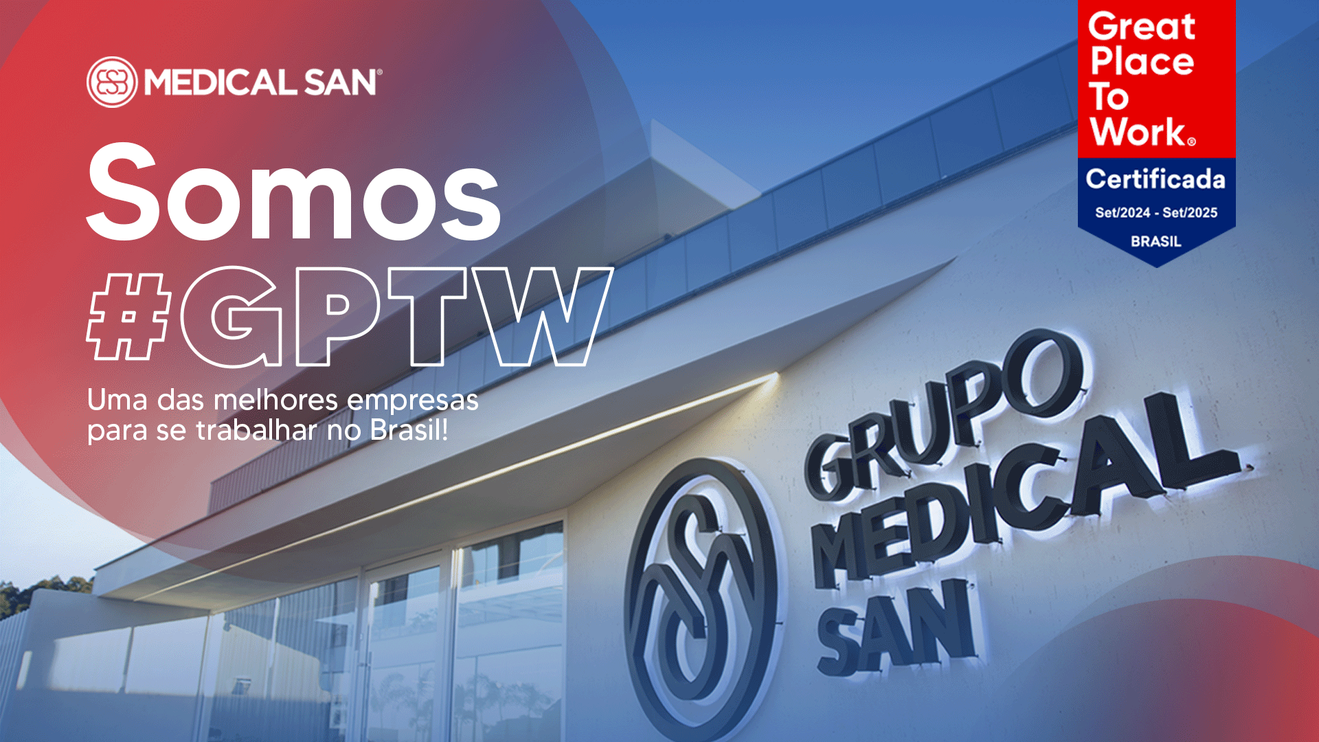 Medical San é reconhecida como uma das melhores empresas para se trabalhar no Brasil pelo GPTW 2024
